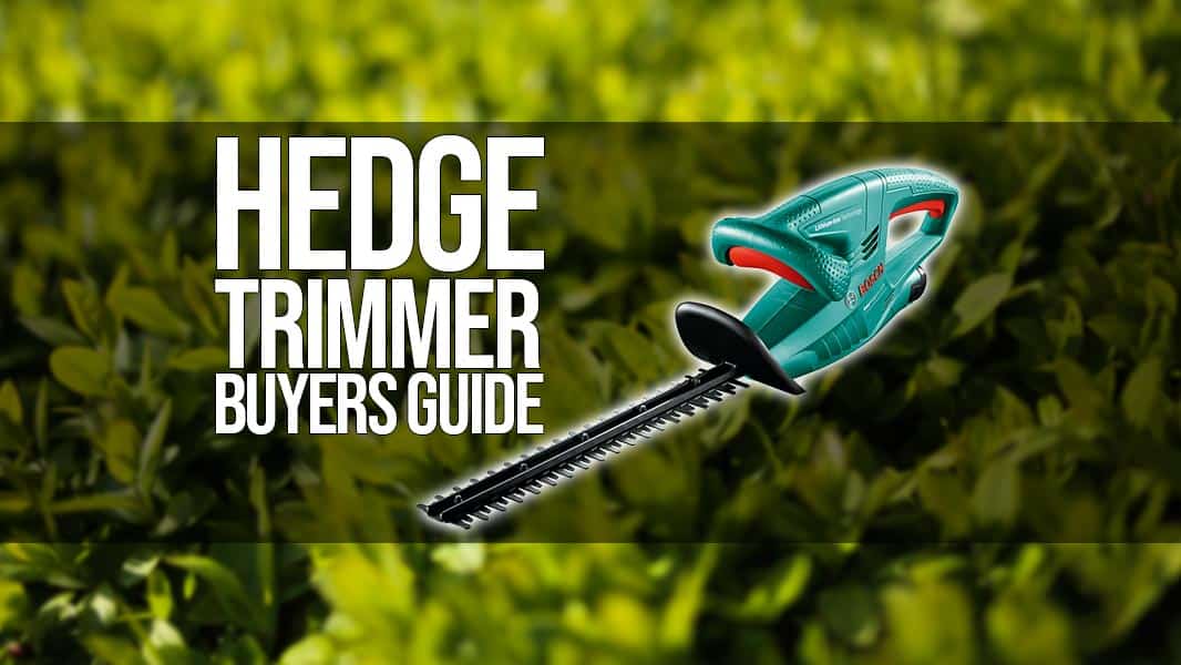 Everything You Need To Know About Hedge Trimmers – Cleverhab.co.uk